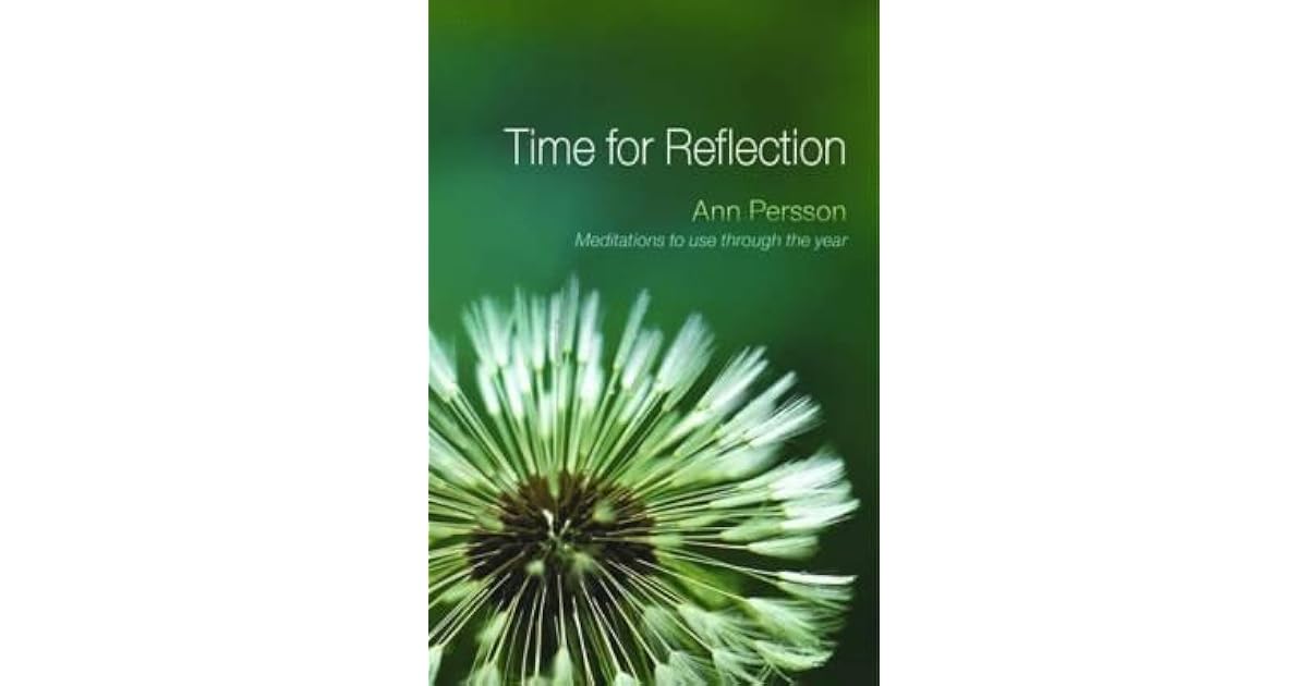 Time for Reflection: Meditations to Use Through the Year by Ann Persson