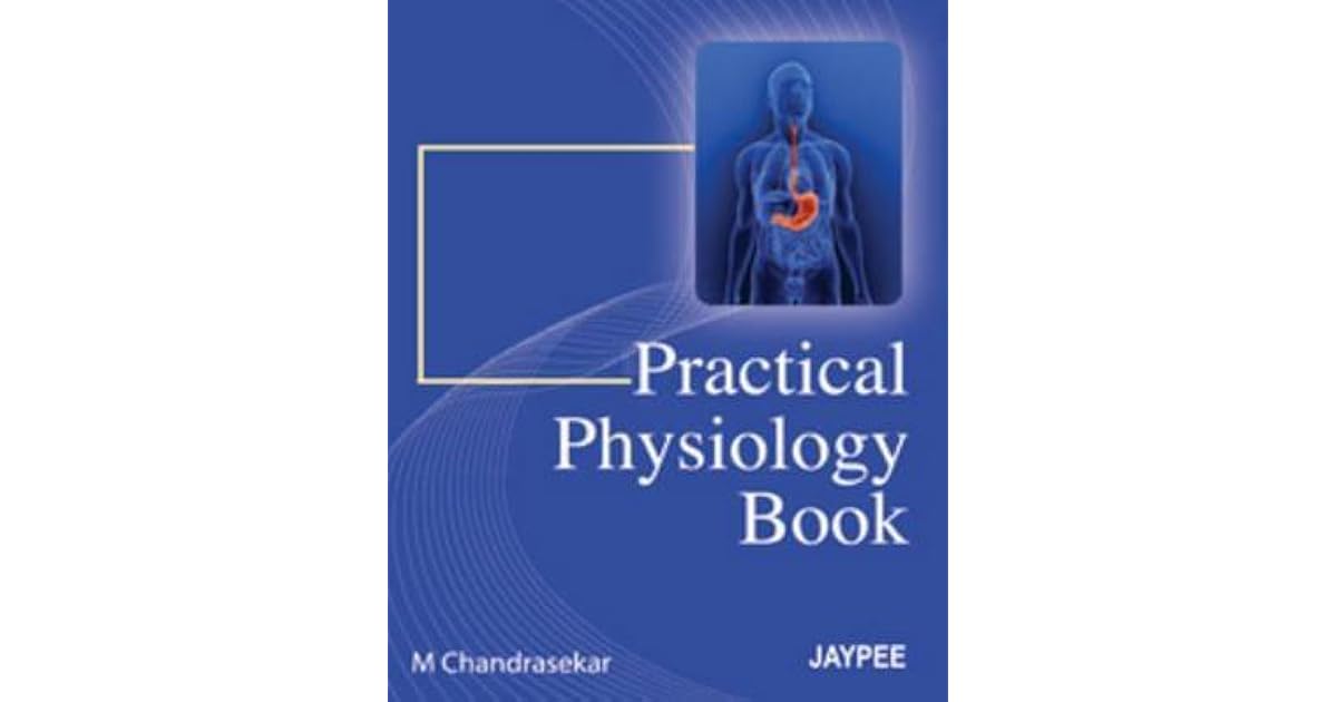 Practical Physiology Book by M. Chandrasekar