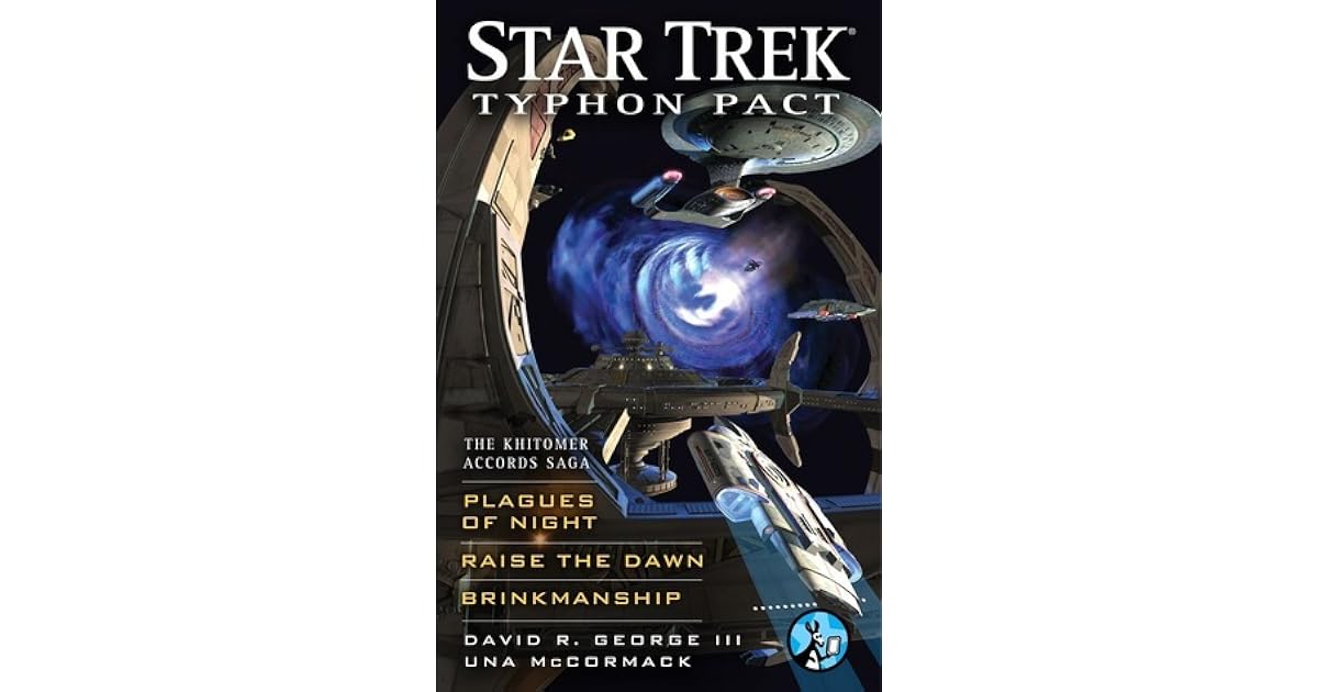 Typhon Pact: The Khitomer Accords Saga: Plagues of Night, Raise the ...