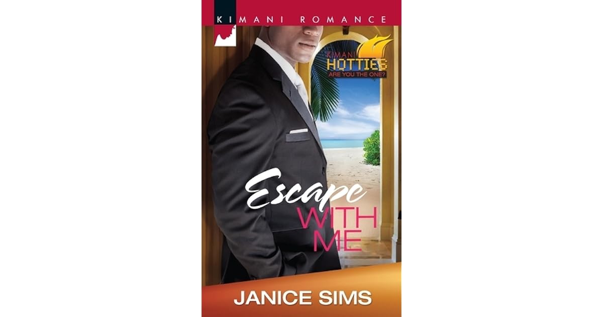 Escape with Me by Janice Sims