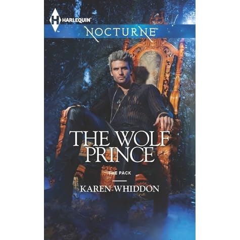 The Wolf Prince (The Pack #13) by Karen Whiddon — Reviews, Discussion ...