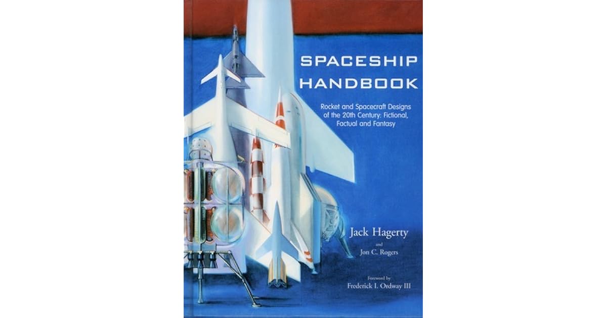 Spaceship Handbook: Rocket and Spacecraft Designs of the 20th Century ...