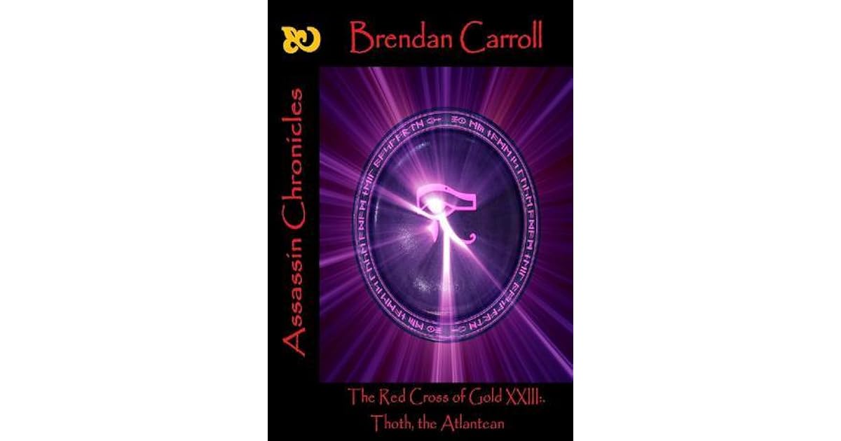 Thoth, the Atlantean (Red Cross of Gold #23) by Brendan Carroll