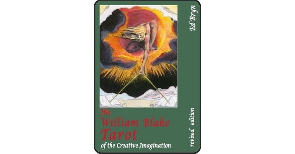 The William Blake Tarot of the Creative Imagination. Revised Edition by ...