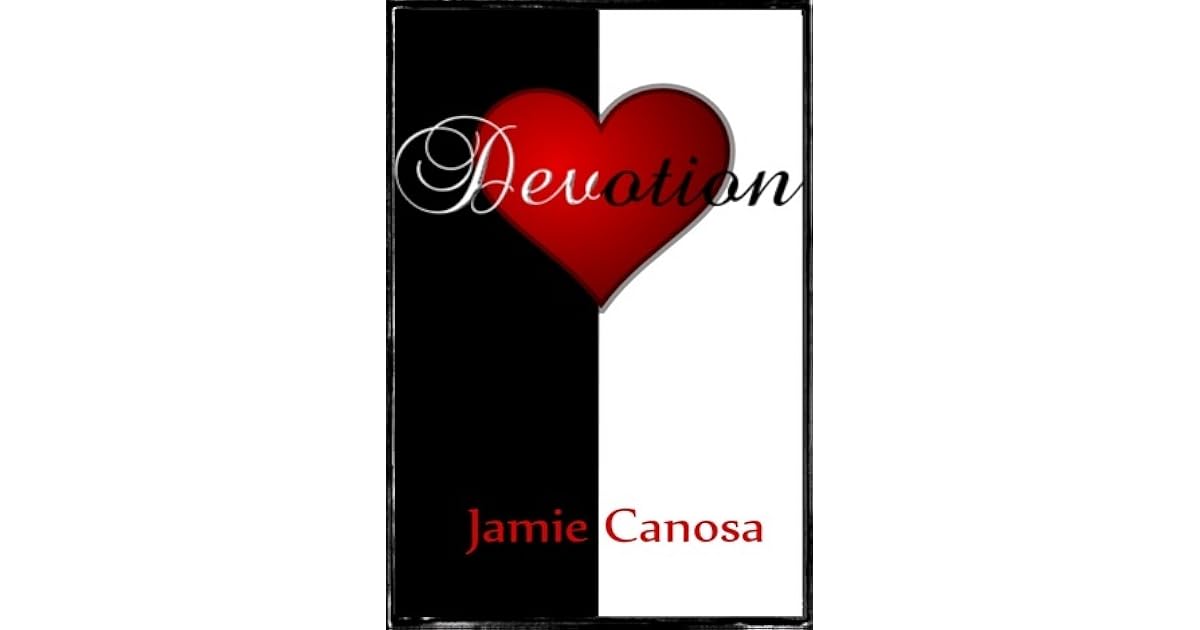 Devotion (Heart and Soul, #2) by Jamie Canosa