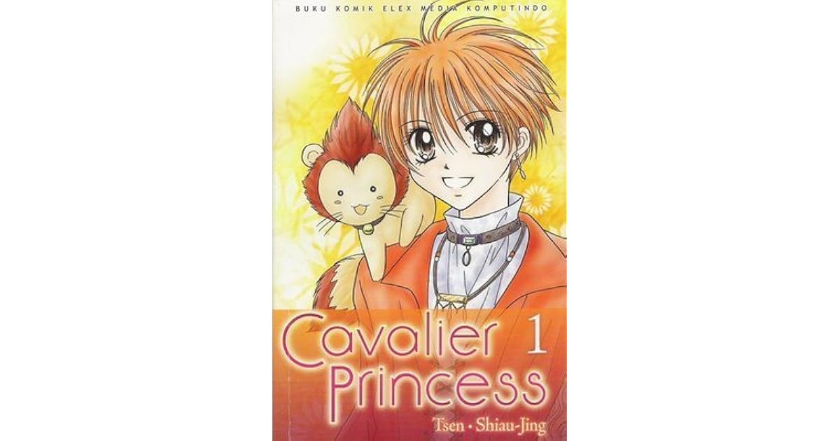Cavalier Princess 1 (Cavalier Princess, #1) by Tsen Shiau Jing