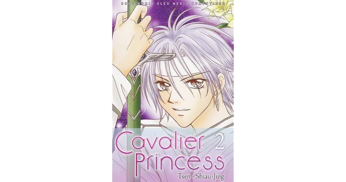 Cavalier Princess 2 (Cavalier Princess, #2) by Tsen Shiau Jing