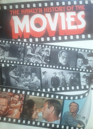 The Hamlyn History of the Movies by Mary Davies