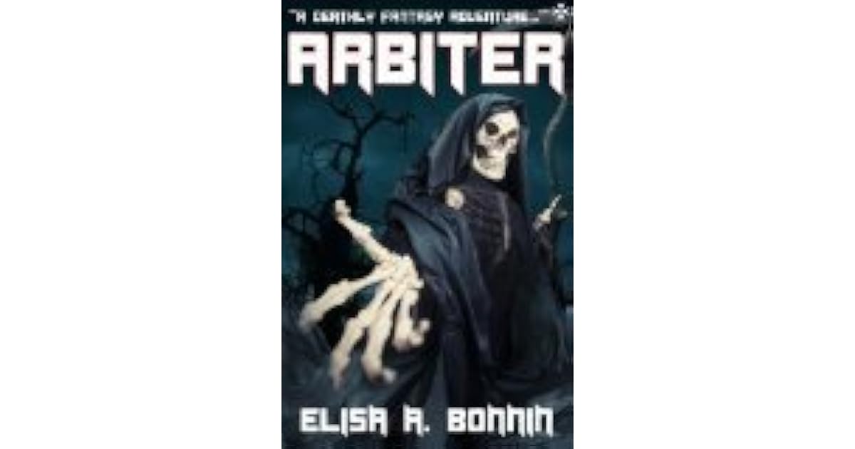 Arbiter (Arbiter Chronicles, #1) by Elisa A. Bonnin