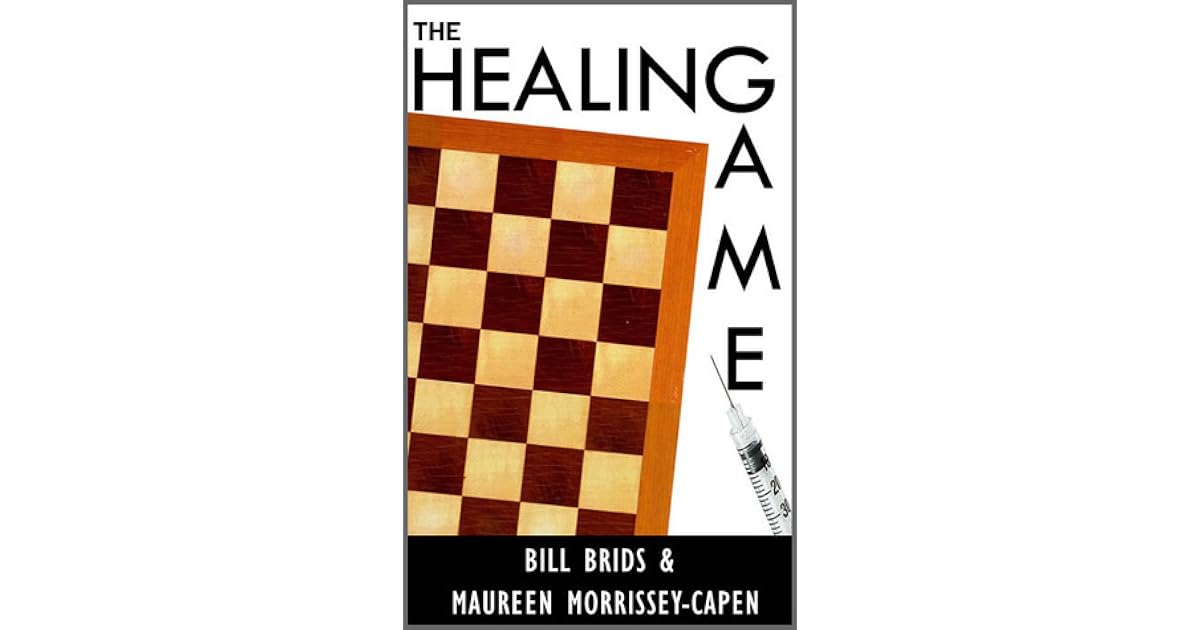 The Healing Game by Bill Brids