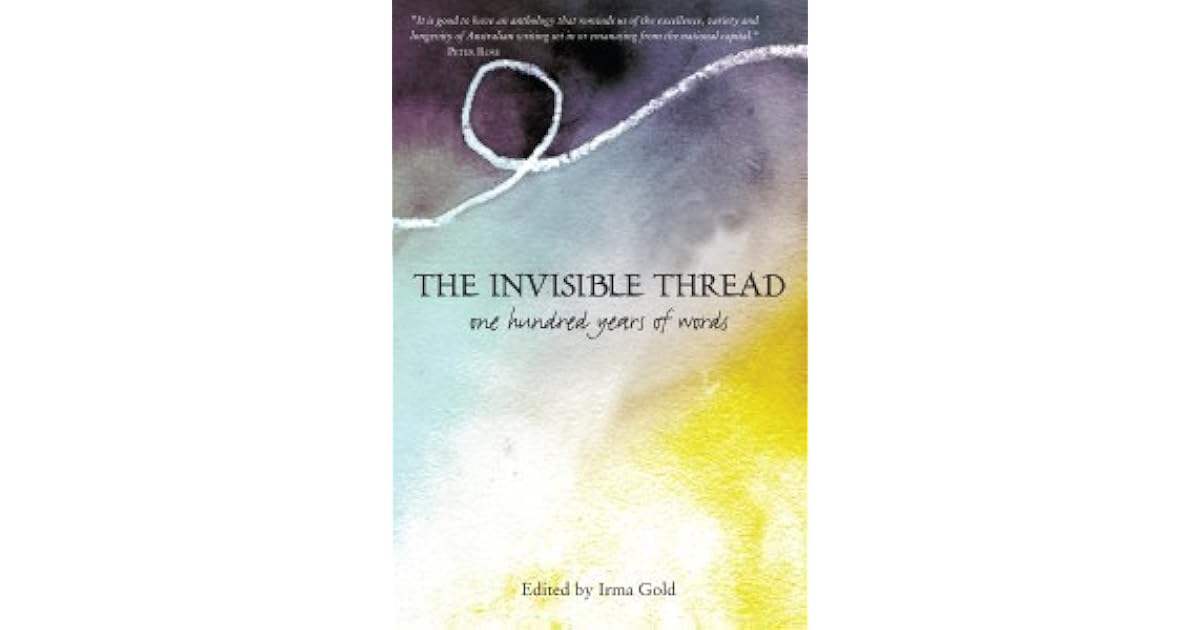 The Invisible Thread by Irma Gold