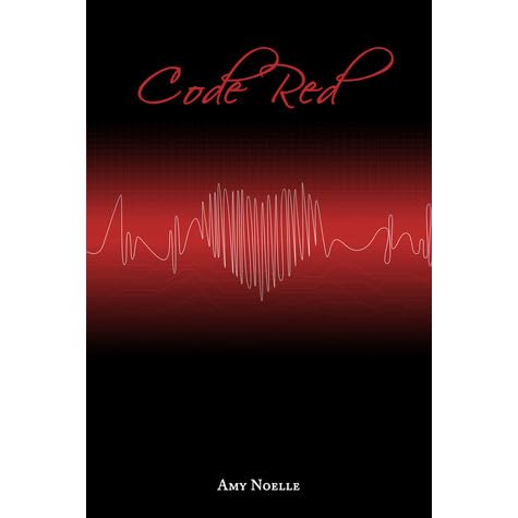 Code Red by Amy Noelle — Reviews, Discussion, Bookclubs, Lists