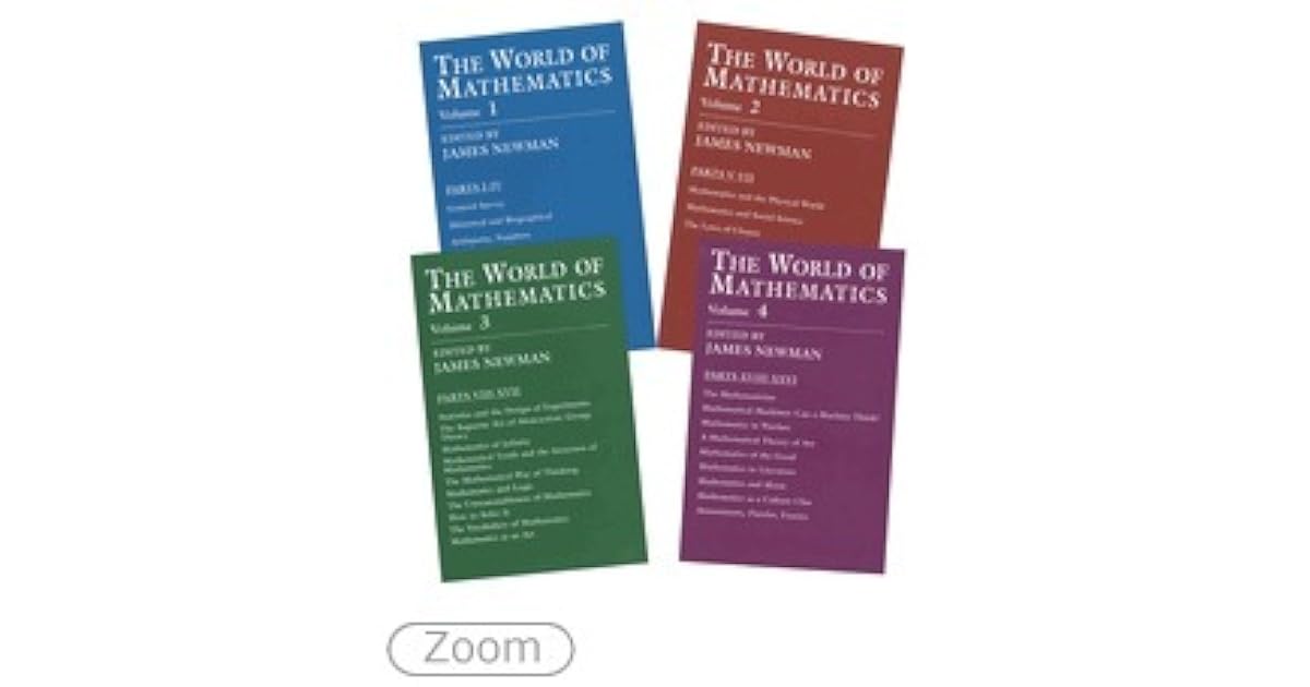The World of Mathematics: A Four-Volume Set by James Roy Newman