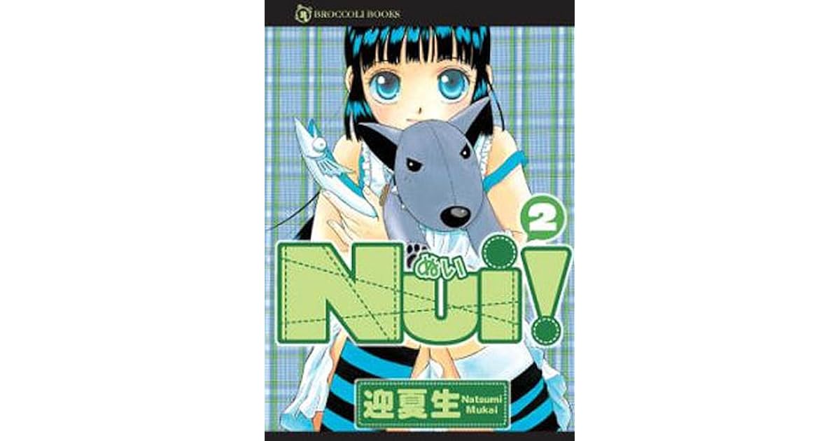 Nui! 2 (Nui!, #2) by Natsumi Mukai