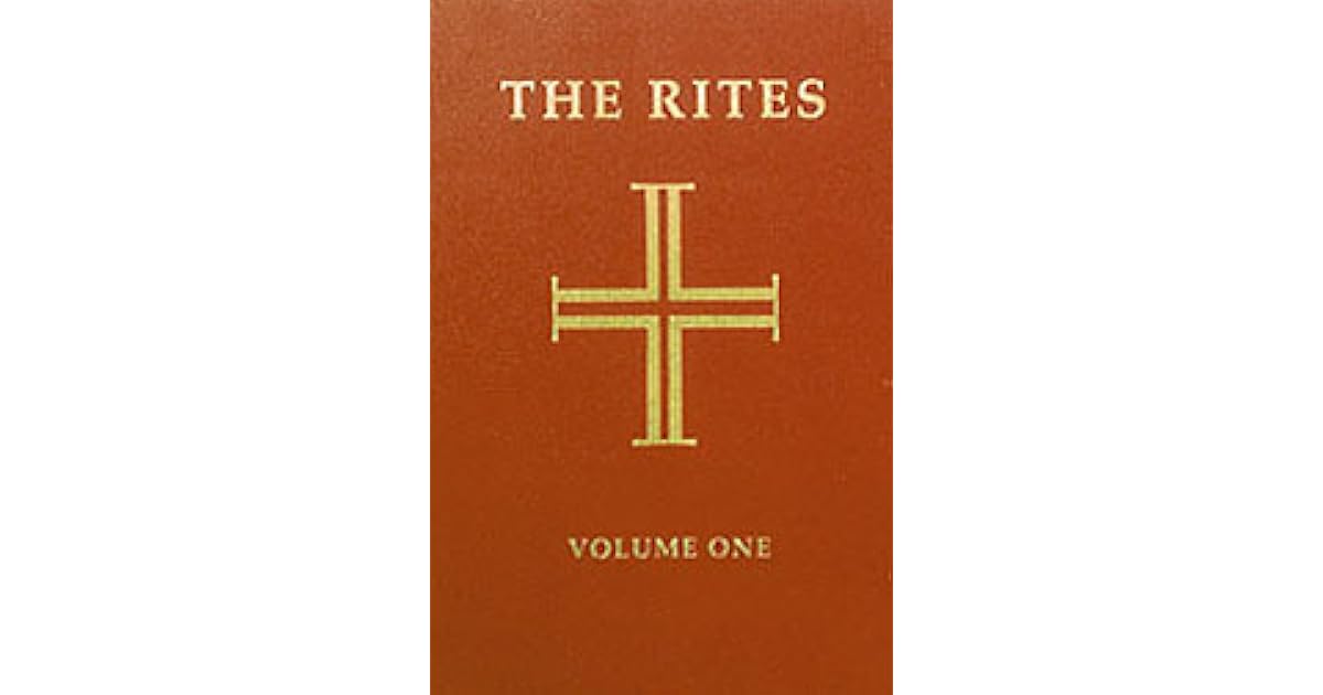 The Rites of the Catholic Church, Volume One by International ...
