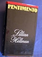 Pentimento by Lillian Hellman