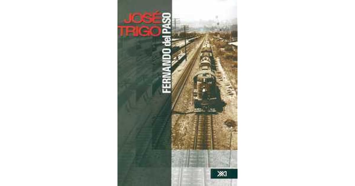José Trigo by Fernando del Paso