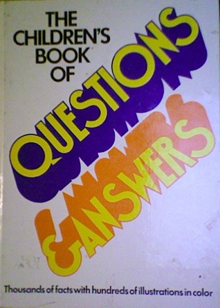 Childrens Book Of Questions And Answers by Anthony Addison