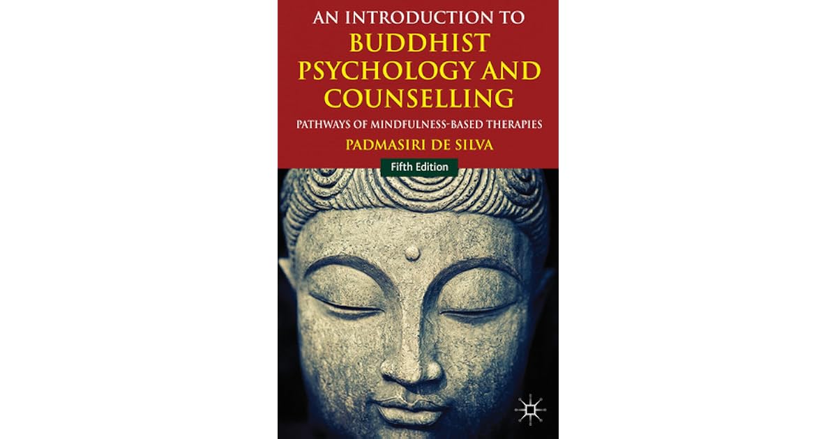 An Introduction to Buddhist Psychology and Counselling: Pathways of ...