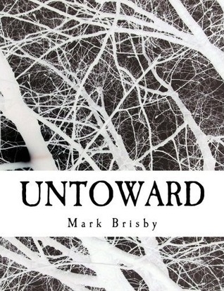 Untoward by Mark Brisby