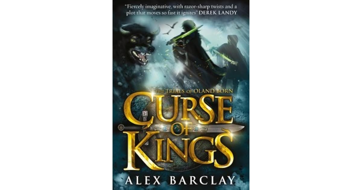 A Curse of Kings by Alex Barclay