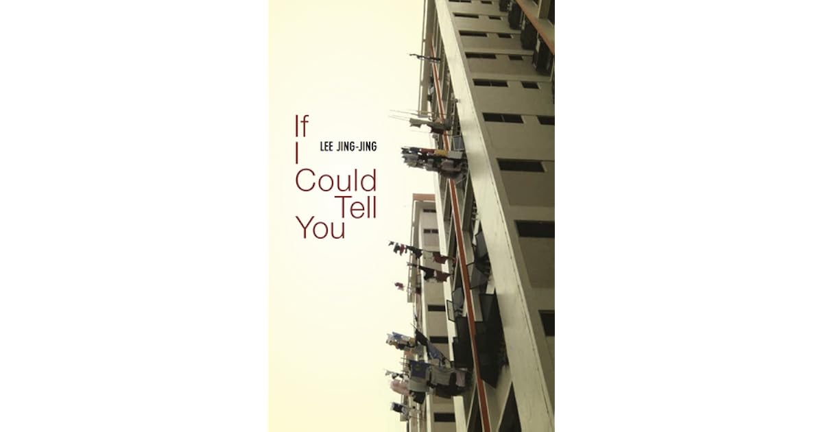 If I Could Tell You by Jing-Jing Lee
