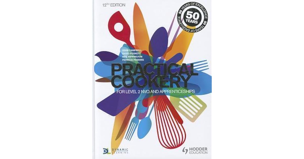 Practical Cookery: 50 Years of Practical Cookery by John Campbell