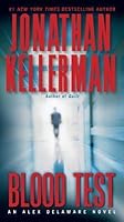 Blood Test (Alex Delaware, #2) by Jonathan Kellerman