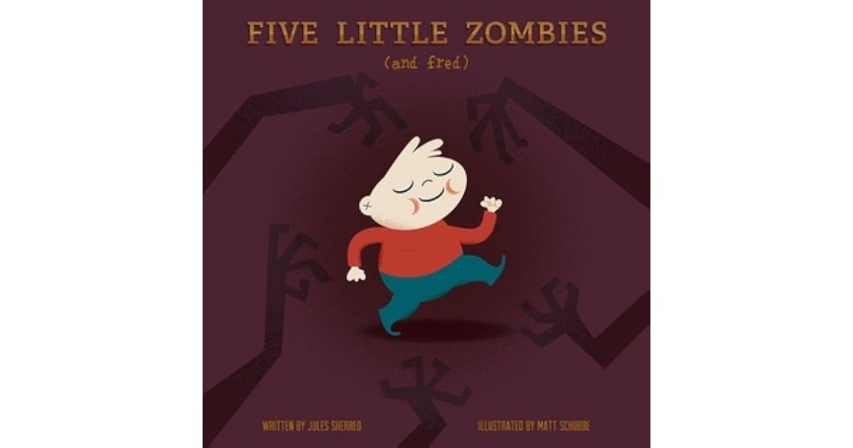 Five Little Zombies by Jules Sherred