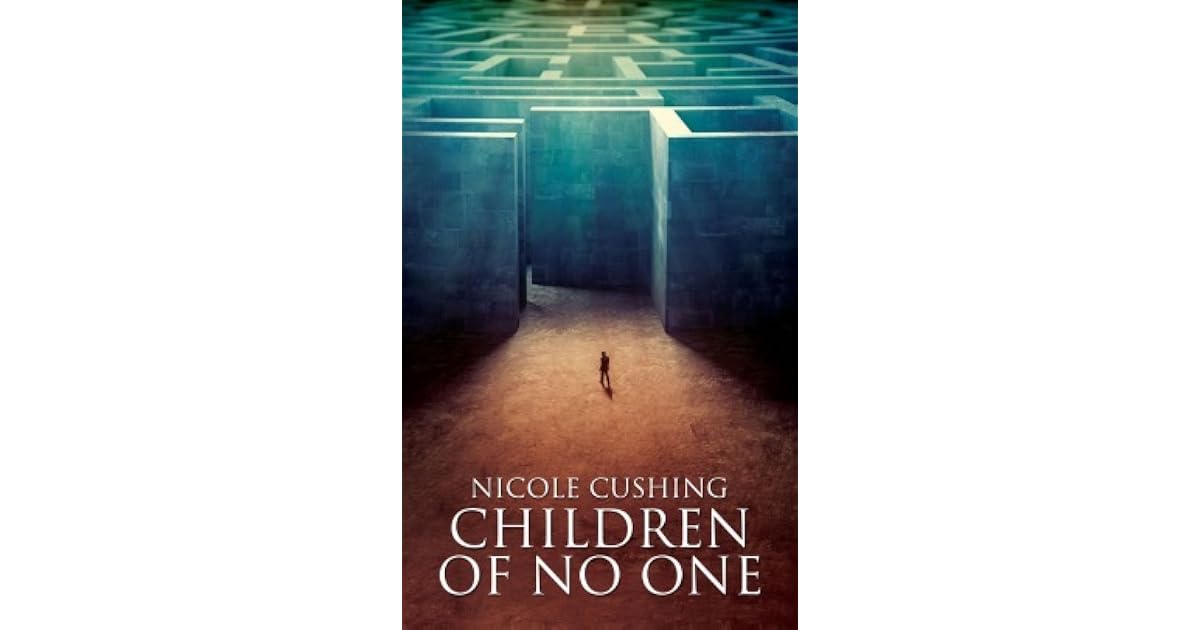 Children of No One by Nicole Cushing
