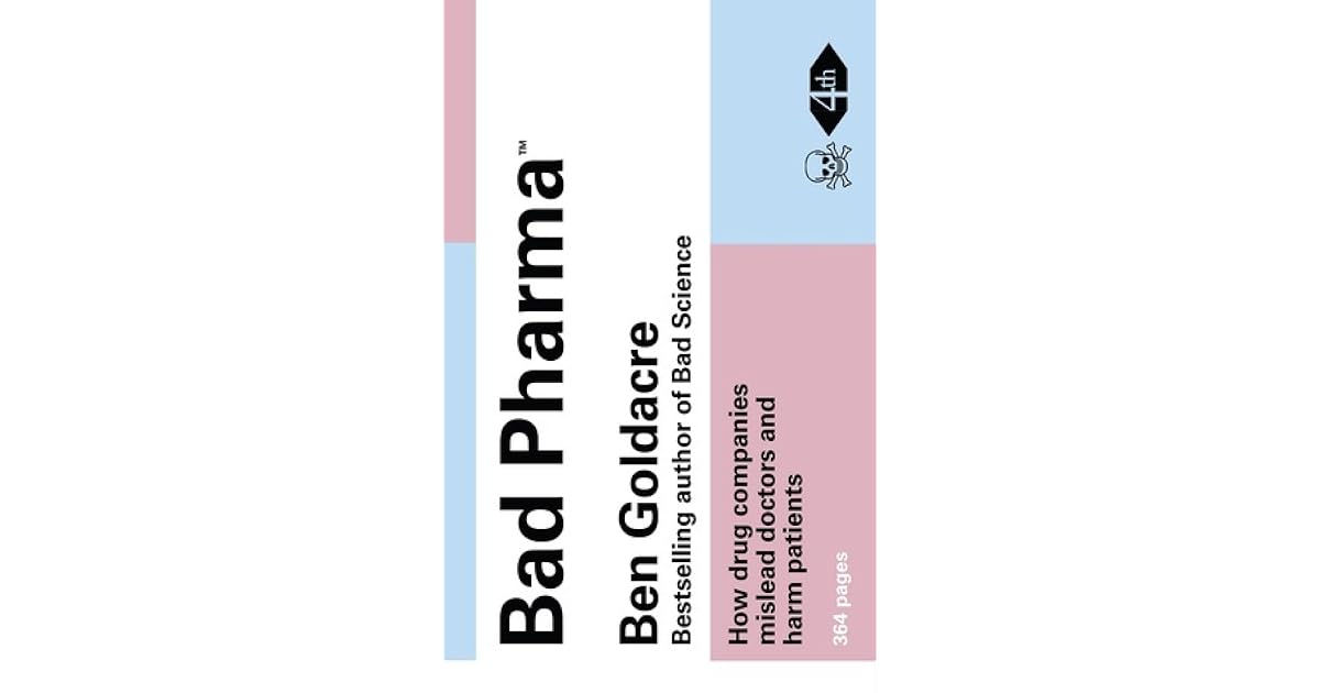 Bad Pharma by Ben Goldacre