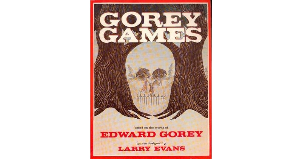 Gorey Games by Edward Gorey