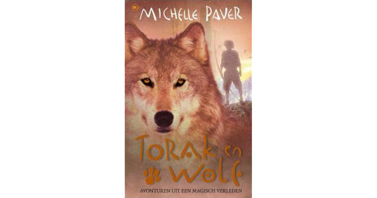Torak en Wolf by Michelle Paver