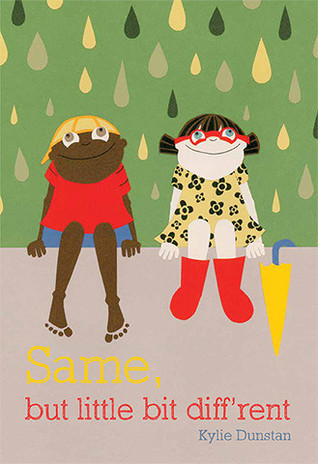 Same, But Little Bit Diff'rent by Kylie Dunstan