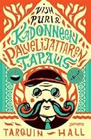The Case of the Missing Servant (Vish Puri, #1) by Tarquin Hall ...