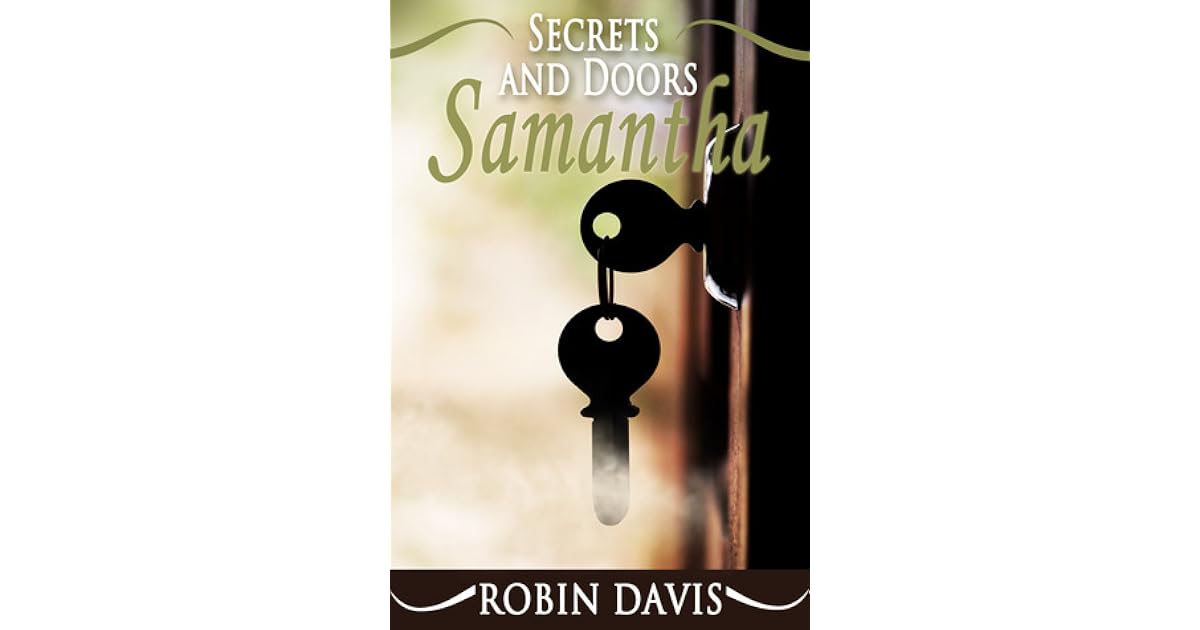 Samantha (Book 1 of Secrets and Doors) by Robin M. Davis