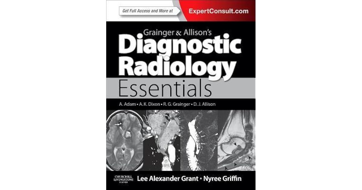 Grainger & Allison's Diagnostic Radiology Essentials: Expert Consult ...