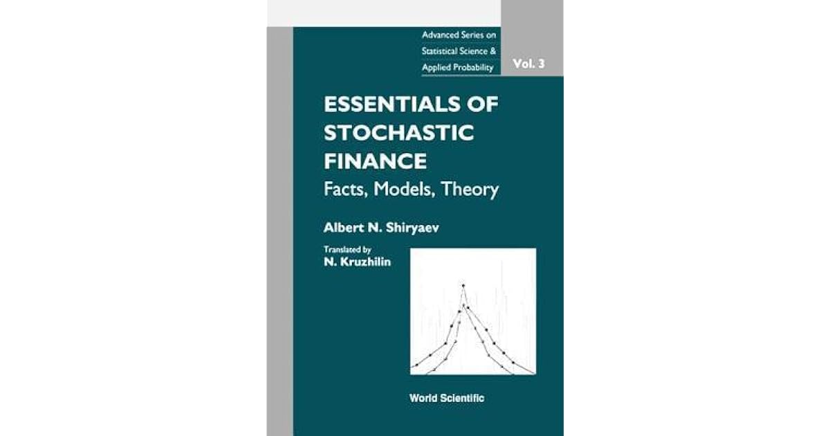 Essentials of Stochastic Finance: Facts, Models, Theory by Albert N ...