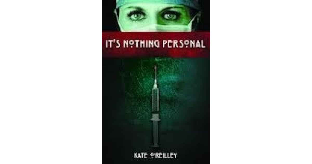 It's Nothing Personal by Kate O'Reilly