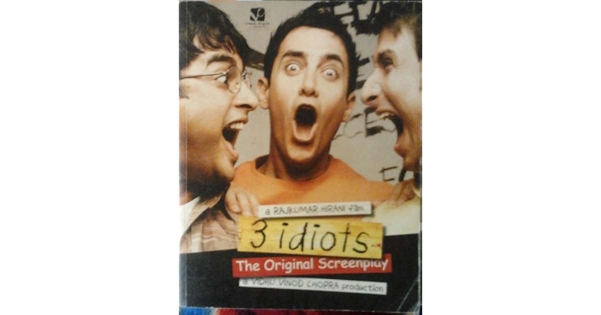 3 idiots The Original Screenplay by Smriti Kiran