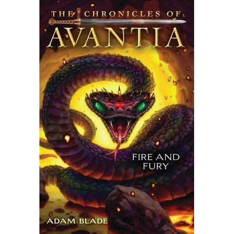 Fire and Fury (The Chronicles of Avantia, #4) by Adam Blade — Reviews ...