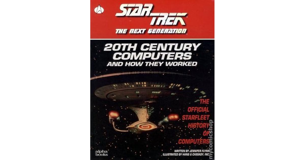 20th Century Computers and How They Worked: The Official Starfleet ...