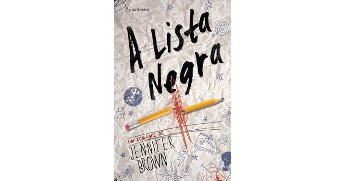 A Lista Negra by Jennifer Brown
