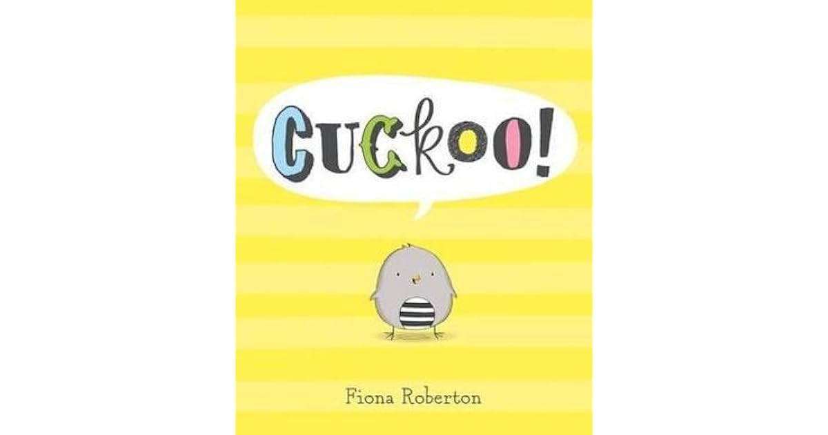 Cuckoo! by Fiona Roberton