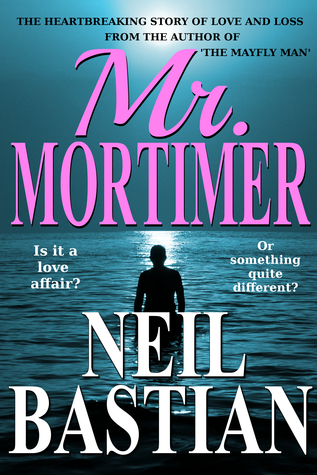 Mr. Mortimer by Neil Bastian
