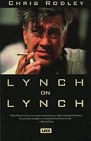 Lynch on Lynch by David Lynch