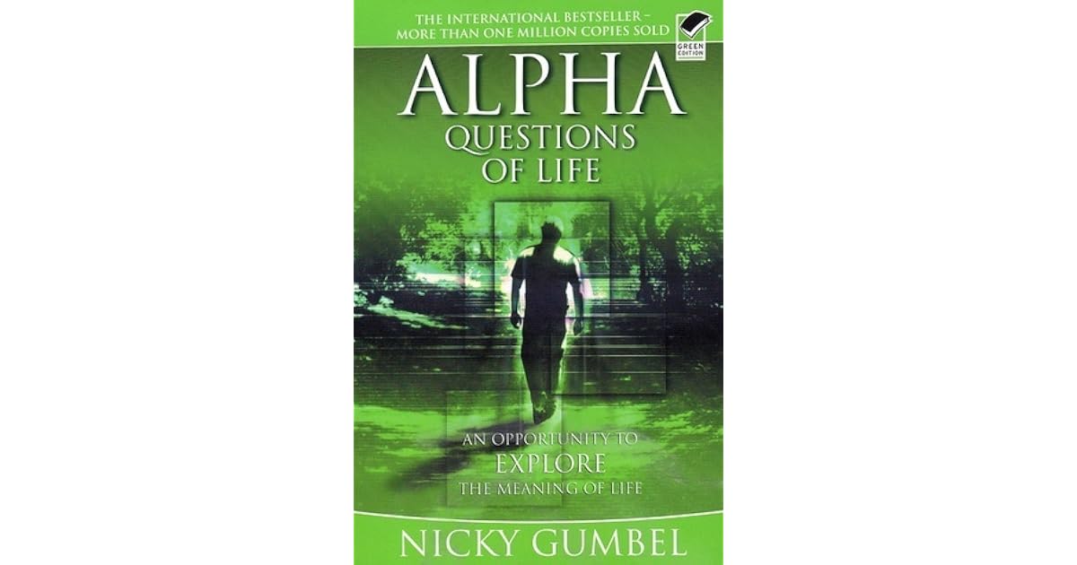 Alpha-Questions Of Life by Nicky Gumbel