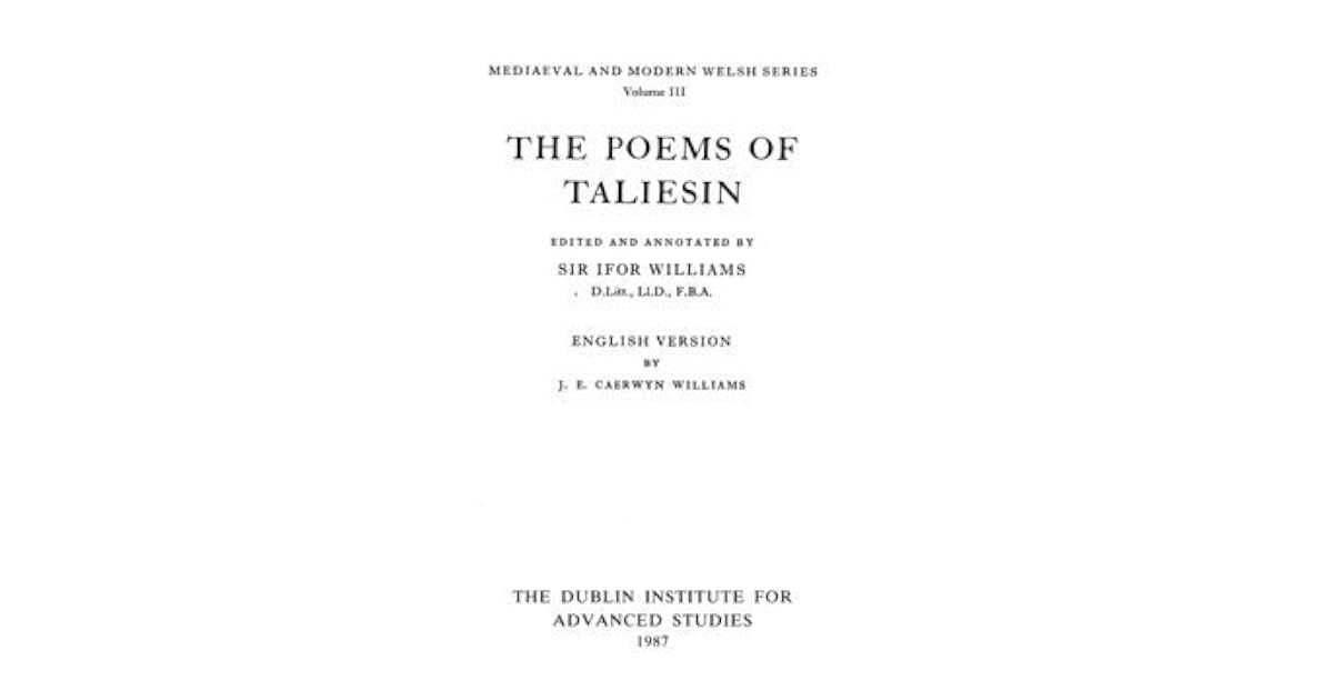 The Poems of Taliesin by Taliesin