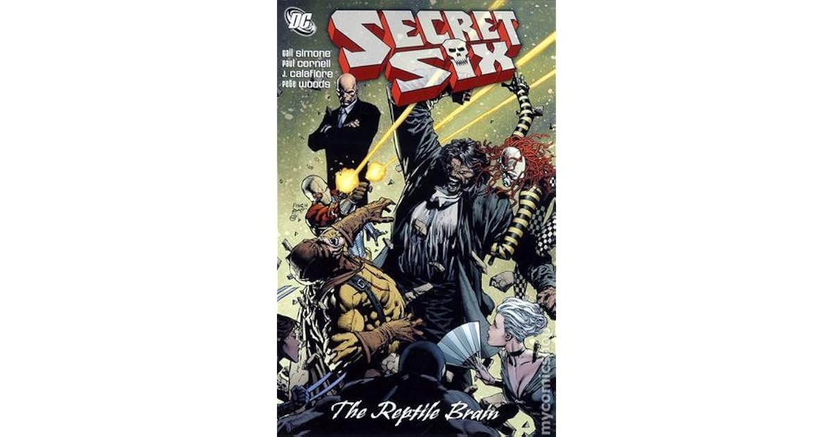 Secret Six, Vol. 5: The Reptile Brain by Gail Simone