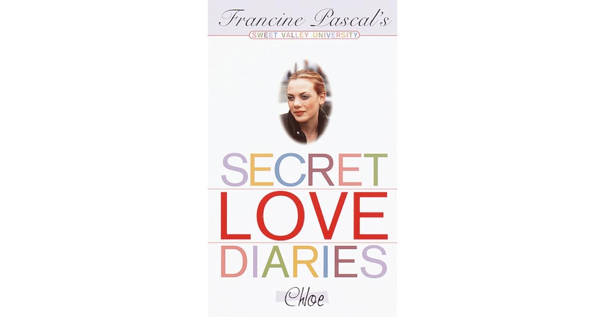 Secret Love Diaries: Chloe by Francine Pascal